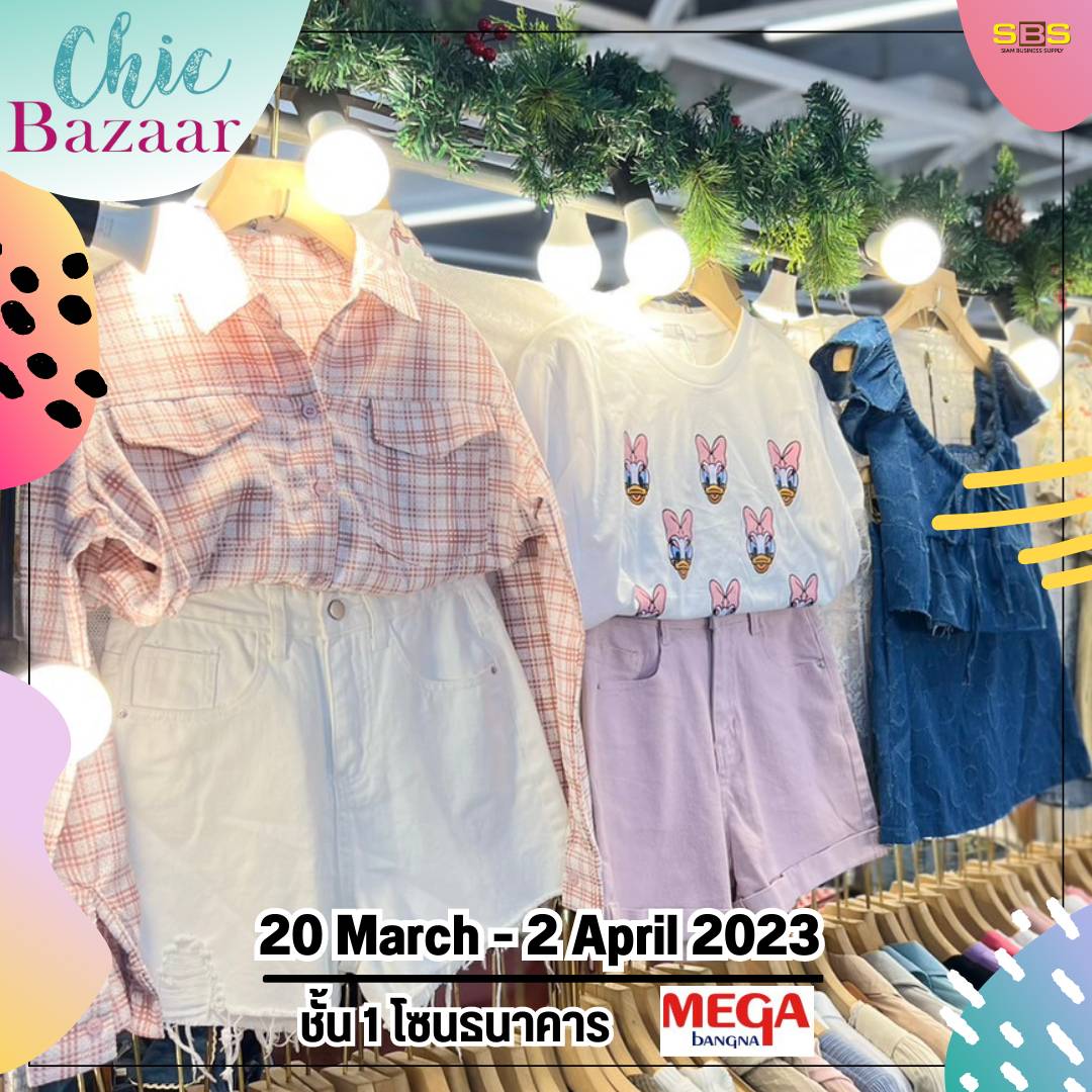 Chic Bazaar @ Mega Bangna - SBS Event