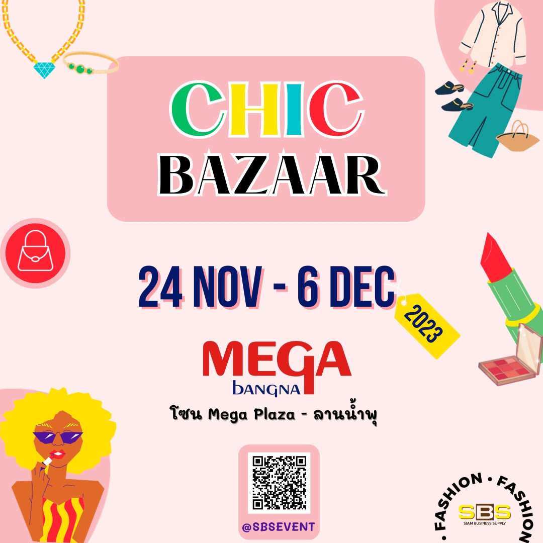 Chic Bazaar @ Mega Bangna - SBS Event