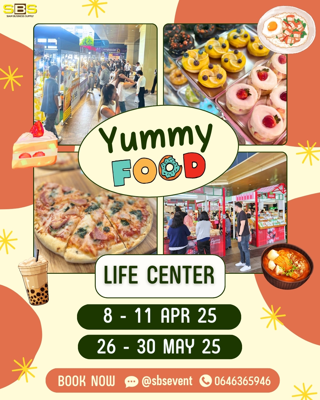 Yummy Food 2025 @ Life Center คิวเฮ้าส์ ลุมพินี - SBS Event